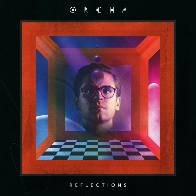 Reflections | Interview with ORCHA – Secret Eclectic